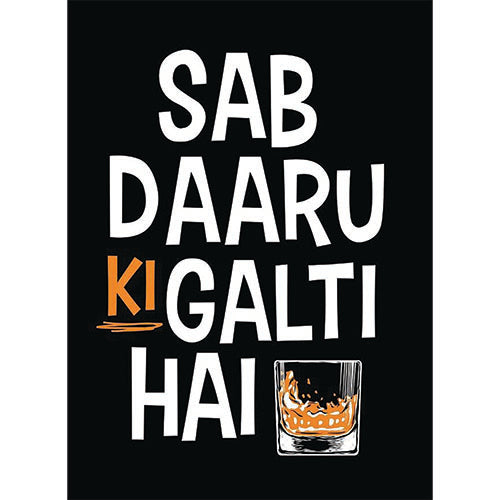 SAB DAARU KI GALTI HAI Photo Booth Placard | Party Accessories Bulk ...